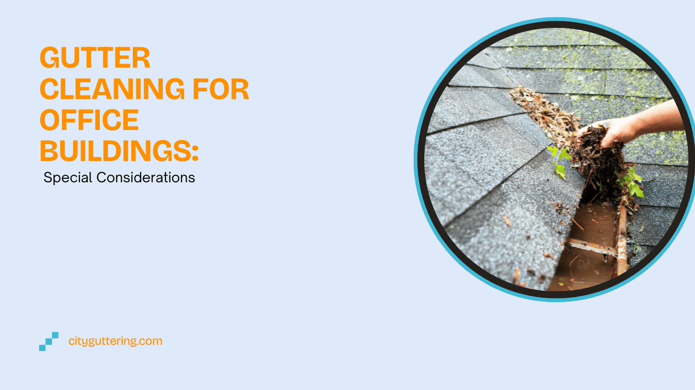 Gutter Cleaning for Office Buildings in 2026