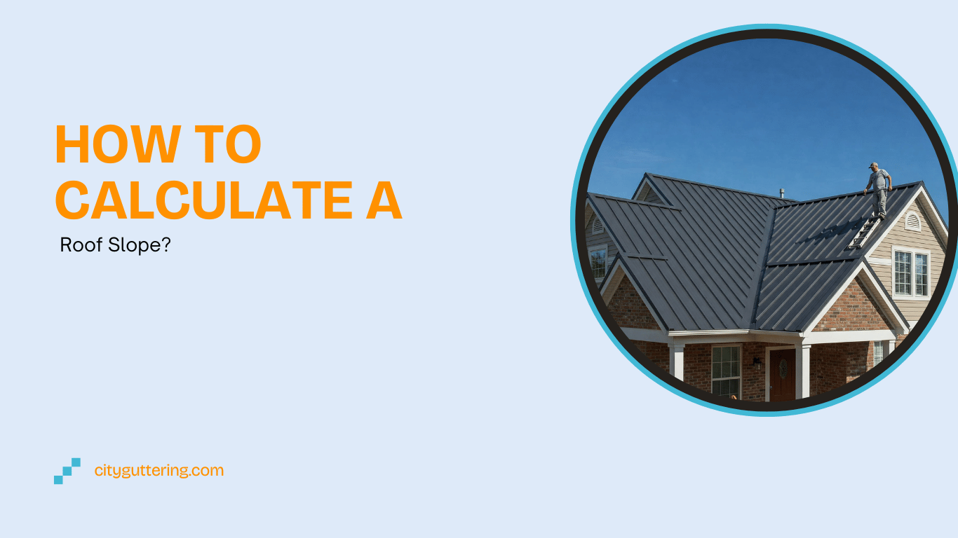 How to Calculate Roof Slope for Accurate Results?